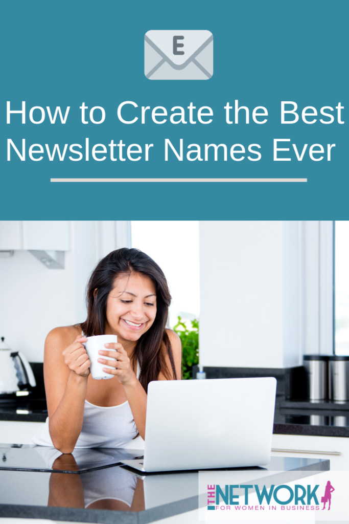 3 Steps to Discovering the Best Newsletter Names – The Network for ...