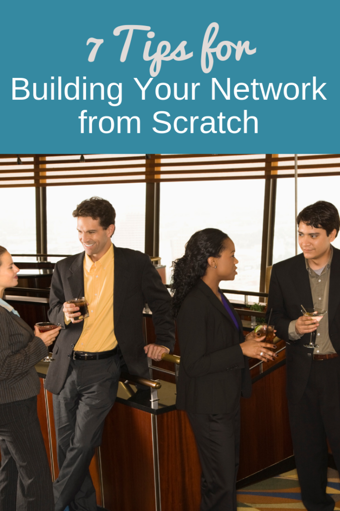 7 Tips for Building a Network from Scratch - The Network for Women in Business